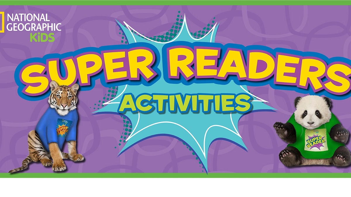 Super Readers Activities | National Geographic Kids