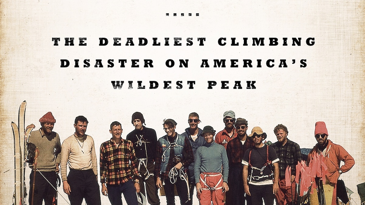 The Denali Climb That Became One of the Deadliest | National Geographic