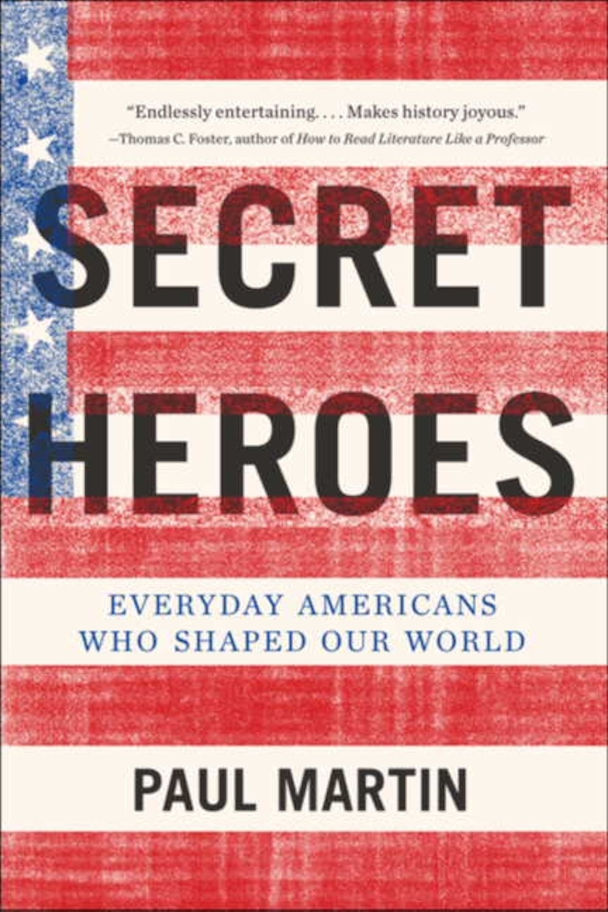 Discover America’s Secret Heroes