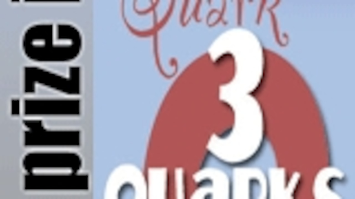 I won the 3 Quarks Daily Science Prize. ‘Top quark’. Heh. | National ...