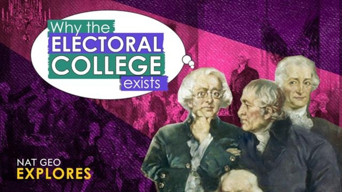 Here’s why the Electoral College exists—and how it could be reformed